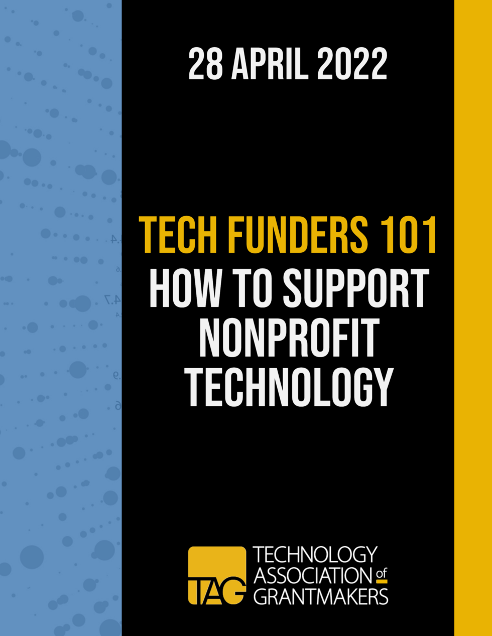 Funding Nonprofit Tech: Resources for Grantmakers and Nonprofits